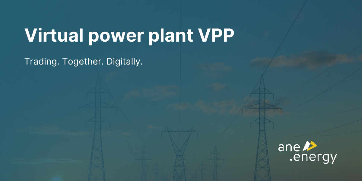 Virtual power plant VPP | ane.energy
