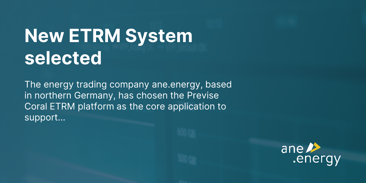 New ETRM System selected | ane.energy